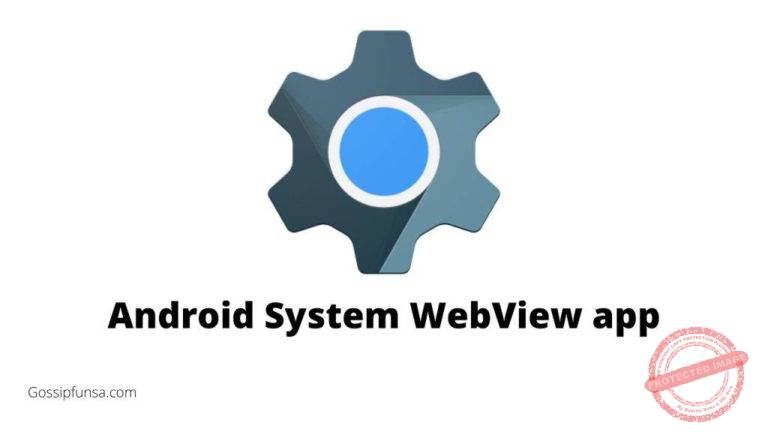 Android system webview - What is it? Is disabled? All about the App