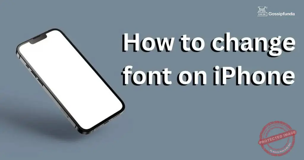 How To Change Font On IPhone