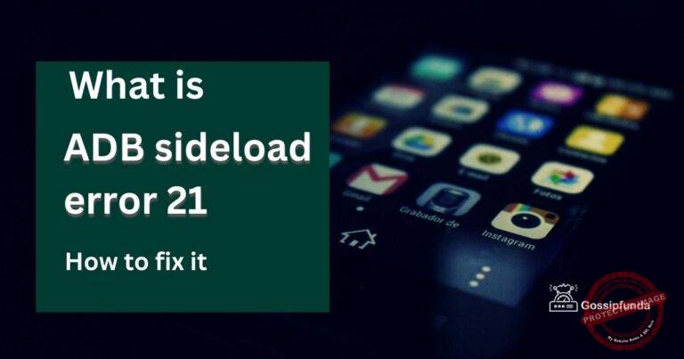 ADB Sideload Error 21 Gossipfunda