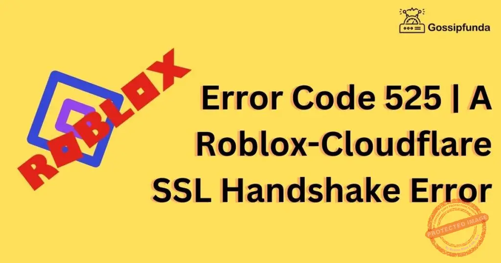 Error Code 525 A Roblox Cloudflare SSL Handshake Error