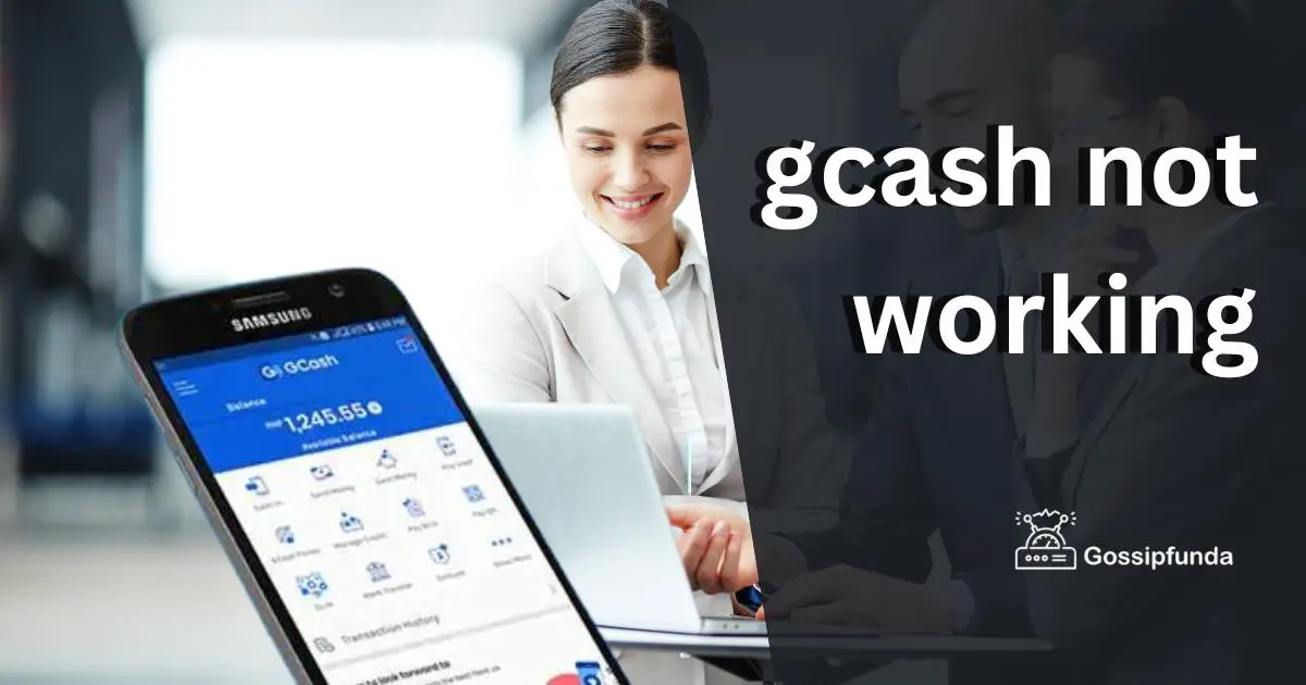 Gcash not working - How to fix - Gossipfunda