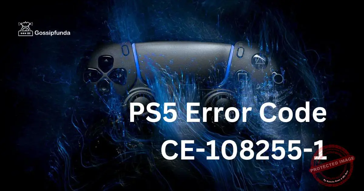 PS5 Error Code CE 108255 1 Gossipfunda