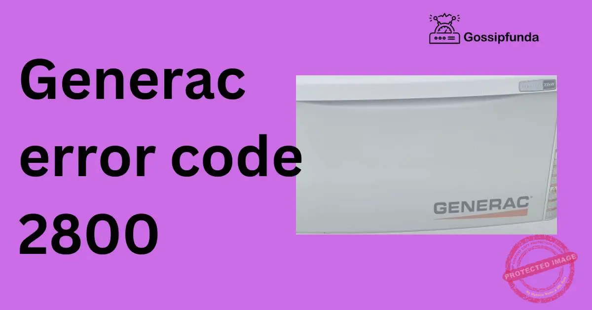 Generac Error Code 2800 Gossipfunda