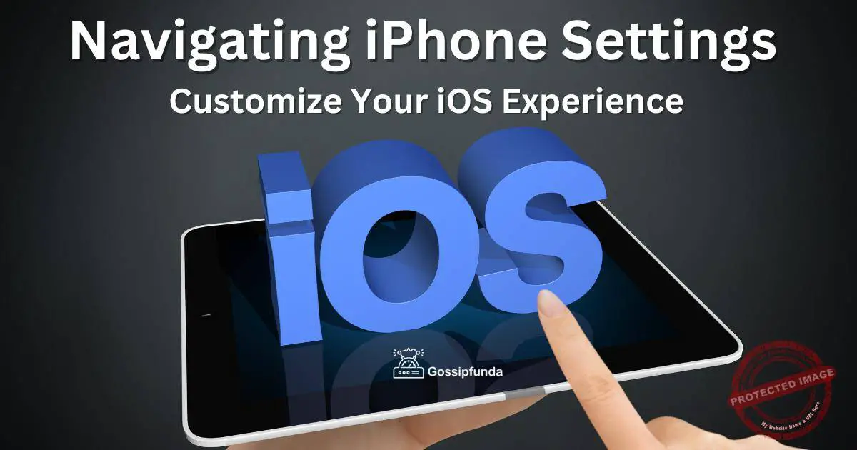 Navigating IPhone Settings Customize Your IOS Experience navigating-iphone-settings-customize-your-ios-experience