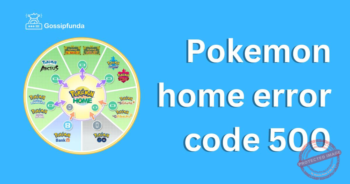 Pokemon Home Error Code 500 Gossipfunda Pokemon Home Error Code 500 Gossipfunda