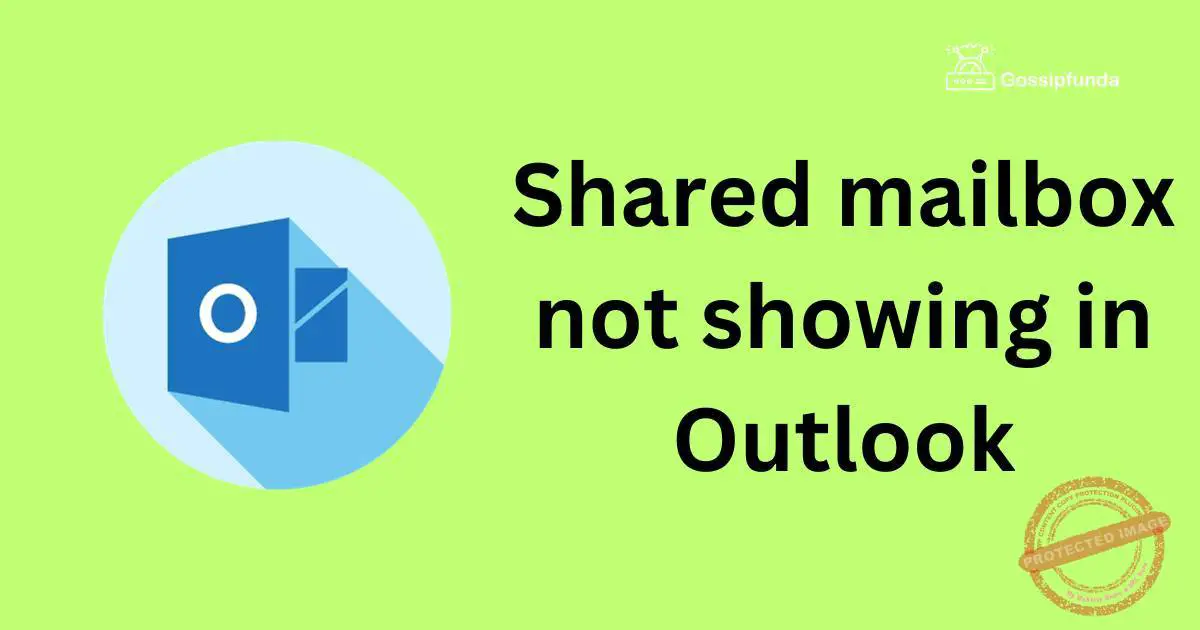 shared-mailbox-not-showing-in-outlook-gossipfunda