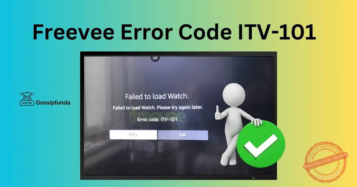 Freevee Error Code ITV 101 How To Fix Gossipfunda