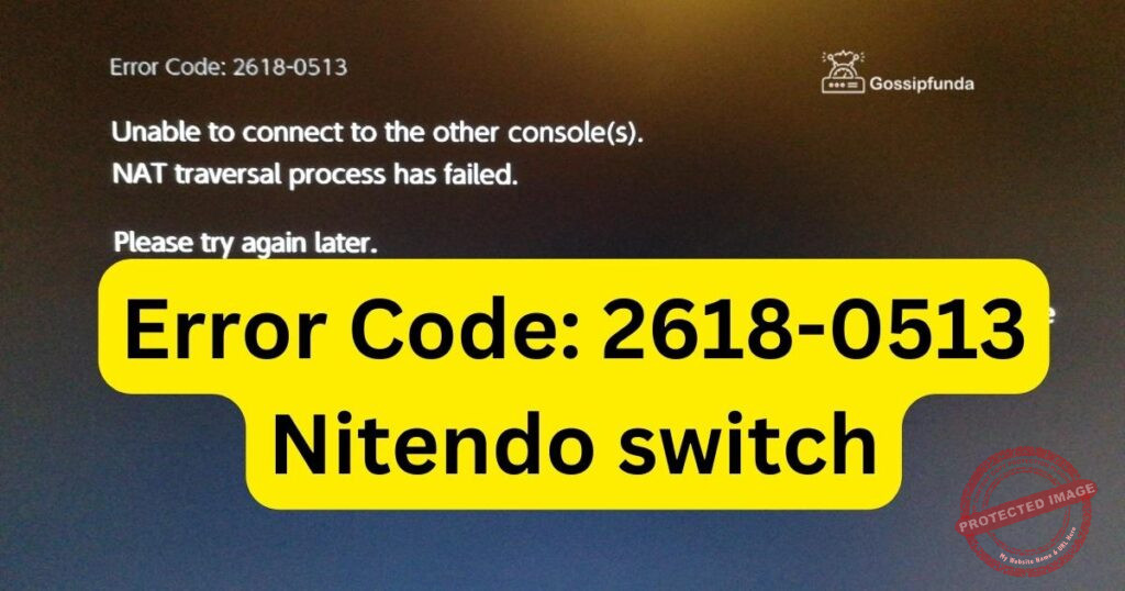 Error Code 2618 0513 Nitendo Switch Gossipfunda Error Code 2618 0513 Nitendo Switch Gossipfunda