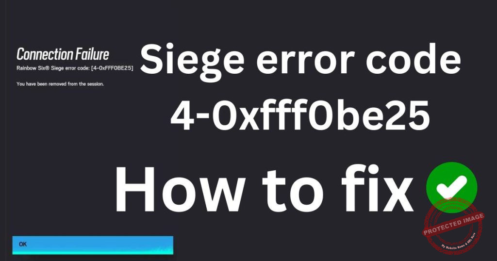 Siege Error Code 4 0xfff0be25 How To Fix Gossipfunda Siege Error Code 4 0xfff0be25 How To Fix Gossipfunda